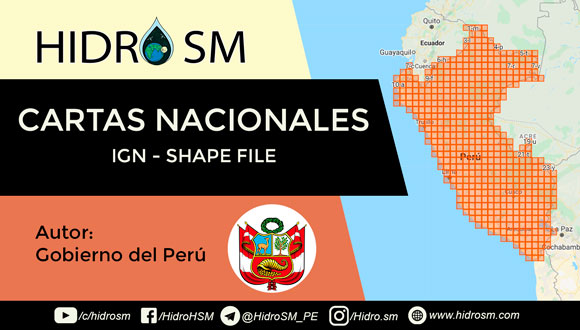 🌎 DESCARGAR CARTA NACIONAL 🗺️ - PERÚ - IGN - SHAPE FILE - Hidro SM