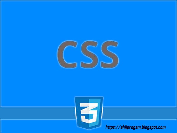 Belajar CSS, apa sih CSS? - ahli program blog