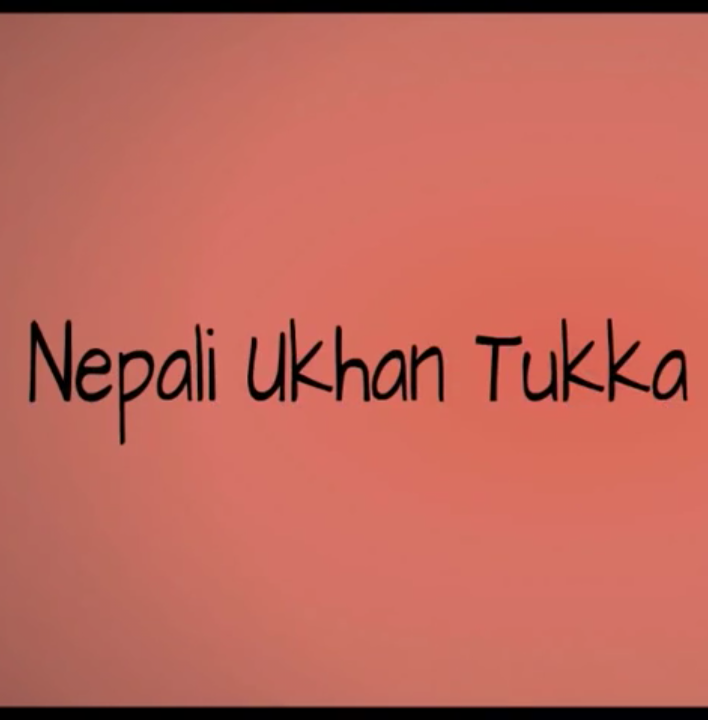 NEPALI UKHAN TUKKA WITH THEIR MEANINGS