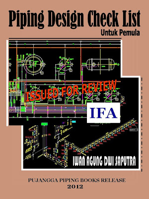 CERITA PIPING, BUKU DAN KOPI: OVERVIEW PIPING DESIGN CHECK LIST BOOK.