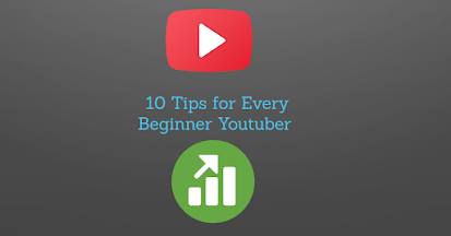 10 Tips For Every Beginner Youtuber. - study zone