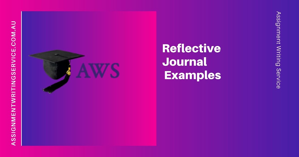 Reflective Journal Examples