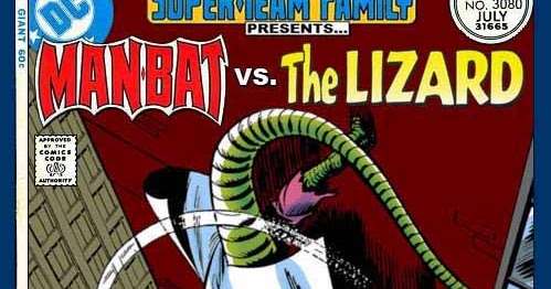 Super-Team Family: The Lost Issues!: Man-Bat Vs. The Lizard (Round Two!)