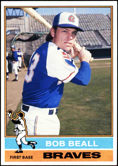 WHEN TOPPS HAD (BASE)BALLS!: NOT REALLY MISSING IN ACTION- 1976 BOB BEALL
