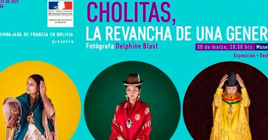 Exposición sobre cholitas bolivianas llegará a Francia y EE.UU ...