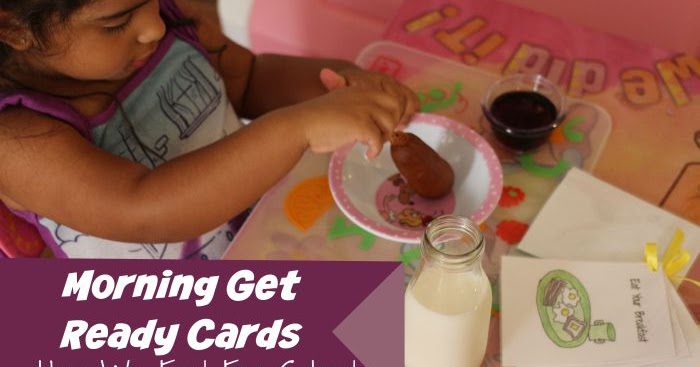 Morning Get Ready Cards and How We Fuel For School - First Time Mom and ...