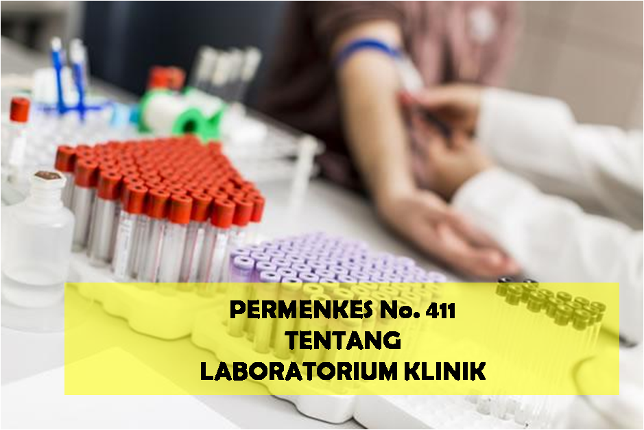 Laboratorium Klinik | Edisi Permenkes No. 411 ttg Lab. Klinik