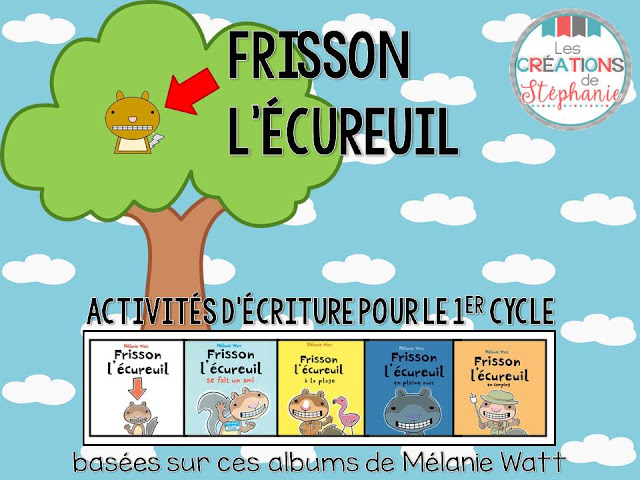 Les créations de Stéphanie: Frisson l'écureuil : Activités d'écriture ...