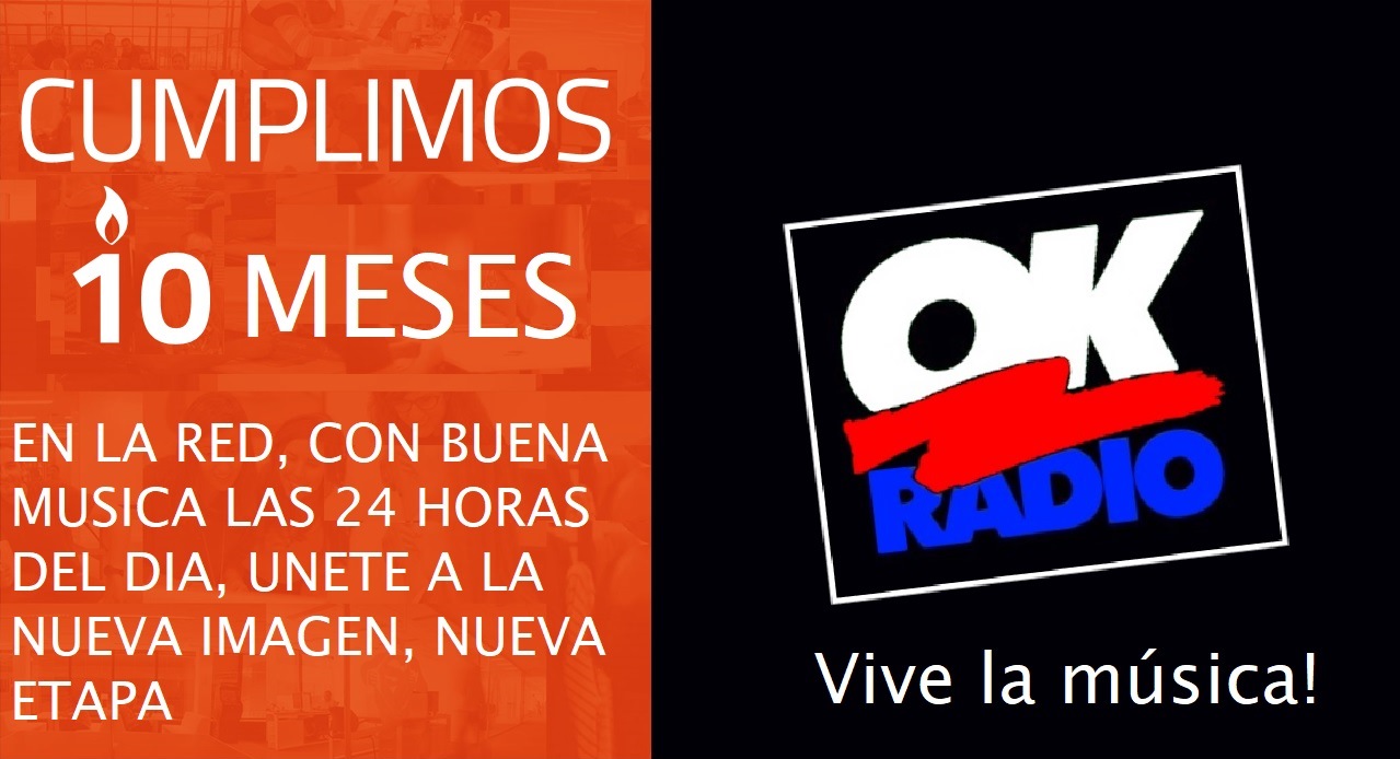 Ok Radio Retro: OK RADIO, 10 meses rumbo a nuestro primer aniversario