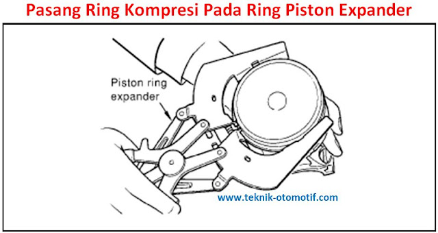 Fungsi Ring Piston Expander Dan Cara Penggunaannya | BLACK OTO MOTIF