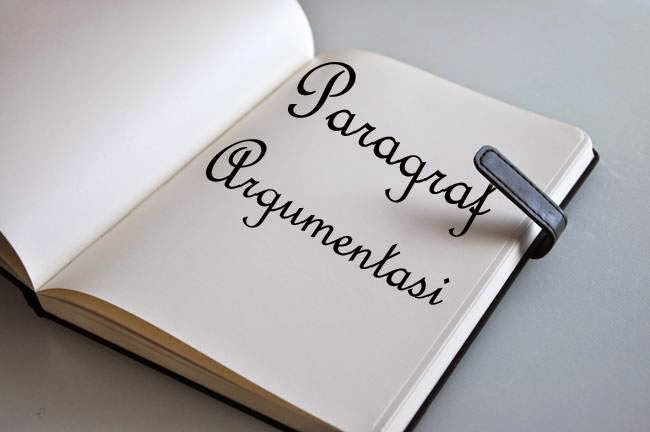 Cara Menulis Paragraf Argumentasi Dan Contoh Teks Argumentasi ...