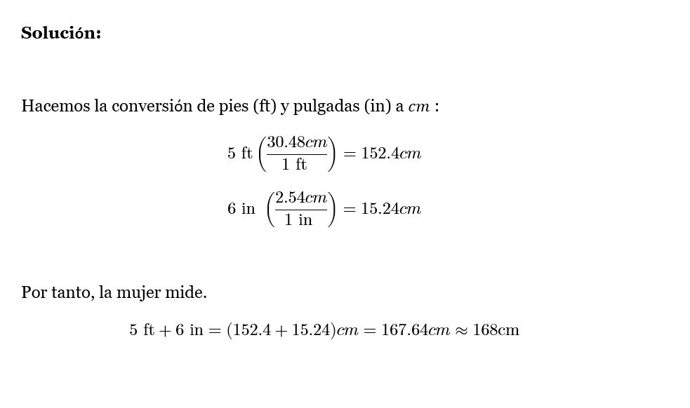 1. ¿Cuál es la altura en centímetros de una mujer que mide 5 pies y 6 ...