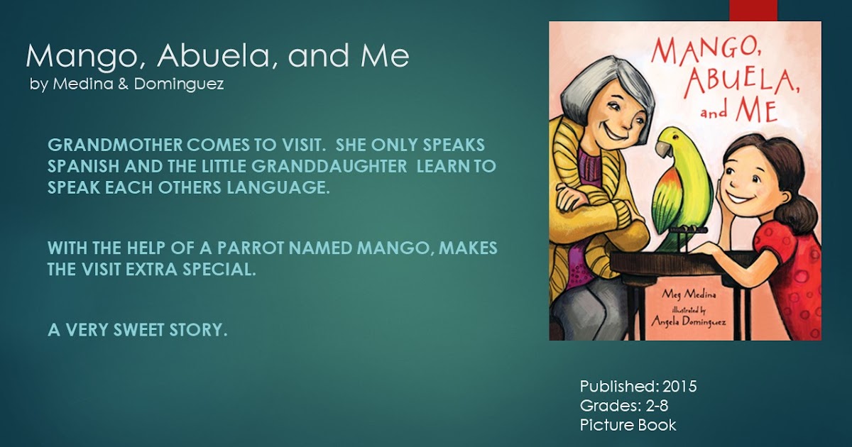 Young Adult Reading Machine: Mango, Abuela, and Me by Medina & Dominguez