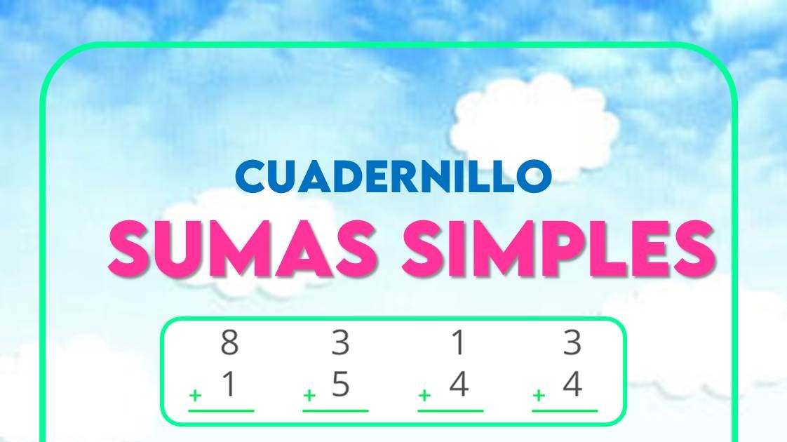Educando con la Maestra: Sumas Simples / Ejercicios Educando con la Maestra: Sumas Simples / Ejercicios