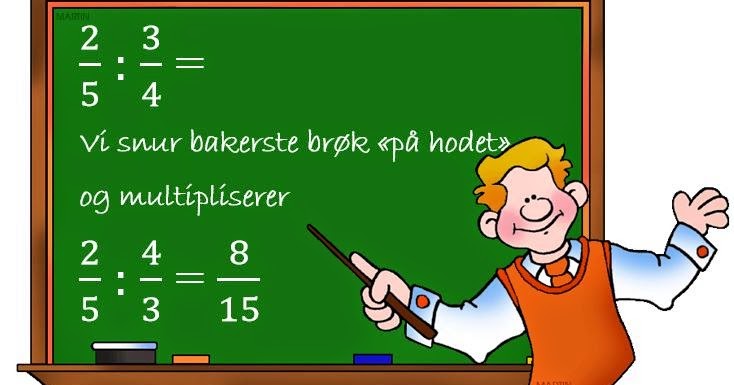 I Matematikkens Verden: Divisjon med brøk