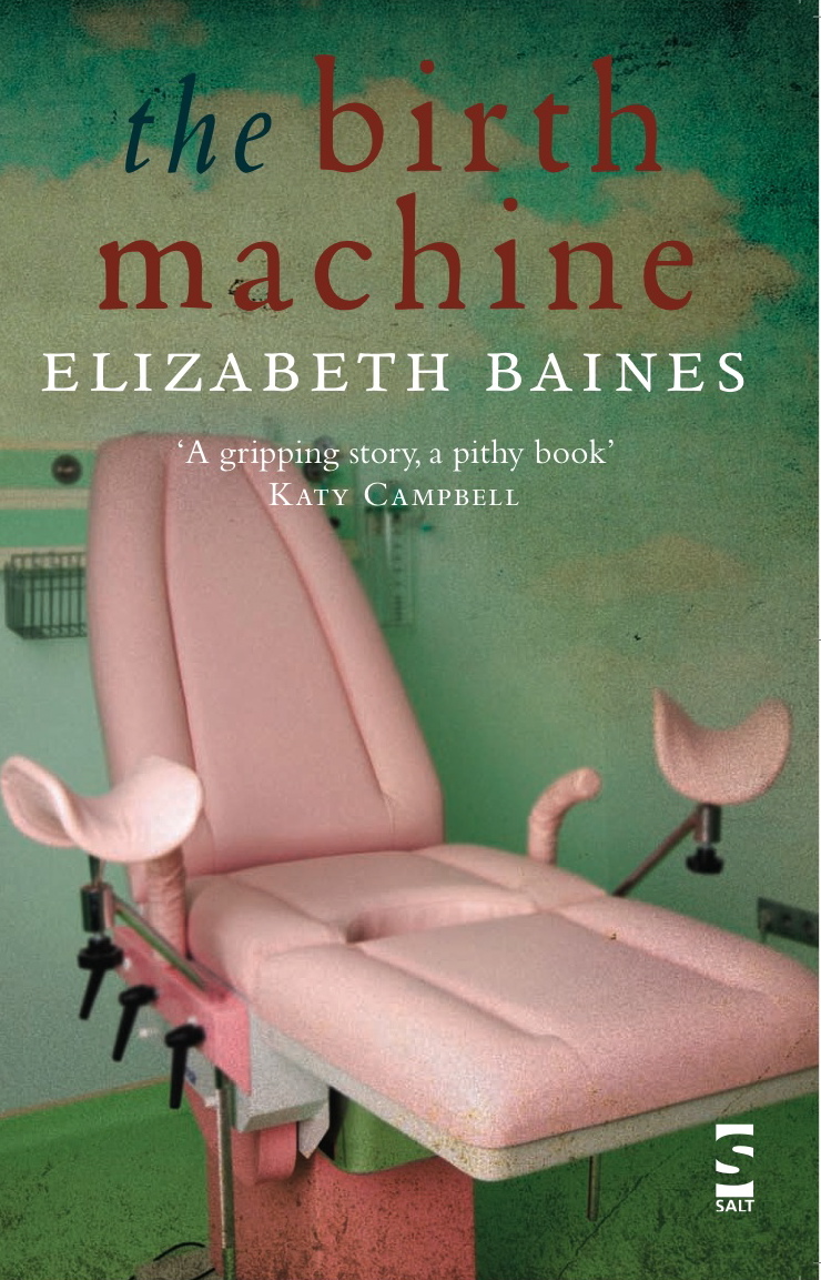 Elizabeth Baines: Alan Beard reviews The Birth Machine