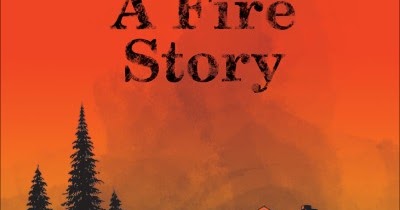 Graphic Novel Resources: A Fire Story