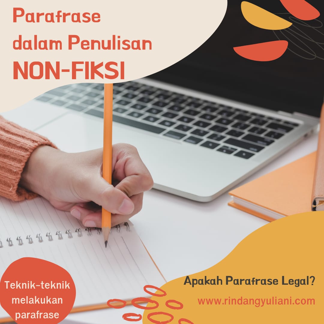 Parafrase dalam Penulisan Non-fiksi - Blog Rindang Yuliani