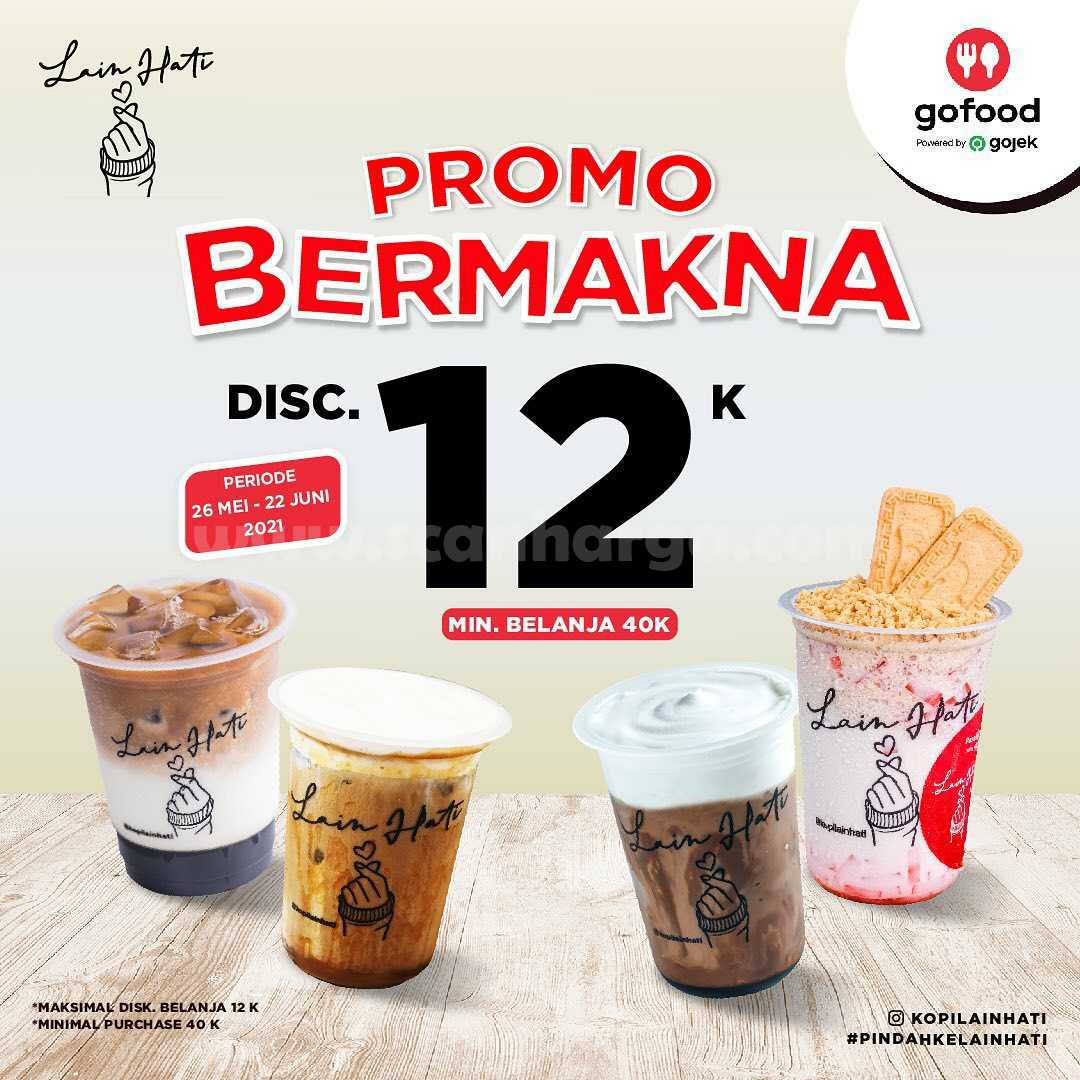 Promo Kopi Lain Hati Diskon Rp. 12.000 melalui GOFOOD - scanharga