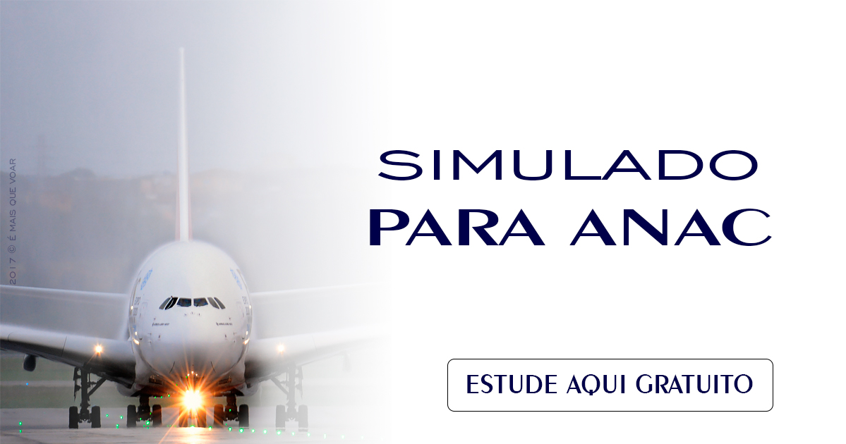 Simulado para ANAC - Pergunta 1 - É MAIS QUE VOAR