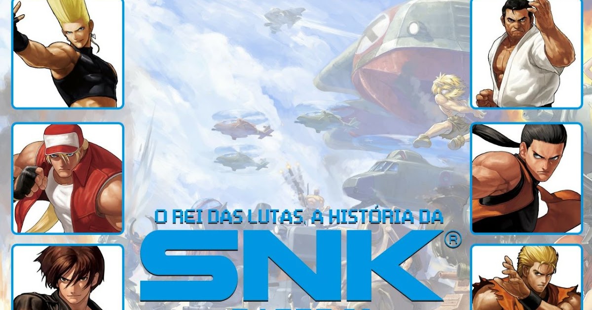 [Histórico] SNK: A história do rei das lutas #1 - Jam Games