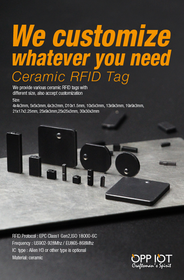 OPP IOT Focus on UHF RFID tags design and manufacture: UHF on metal ceramic tag