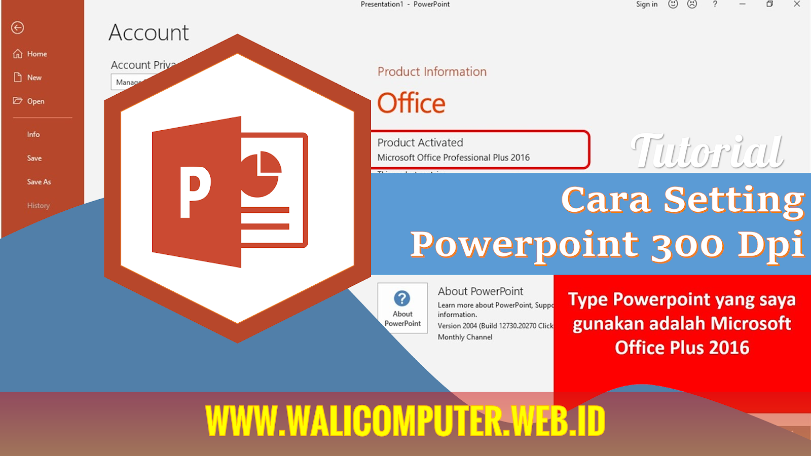 CARA SETTING POWERPOINT 2016 300 DPI WALI COMPUTER cara-setting-powerpoint-2016-300-dpi-wali-computer