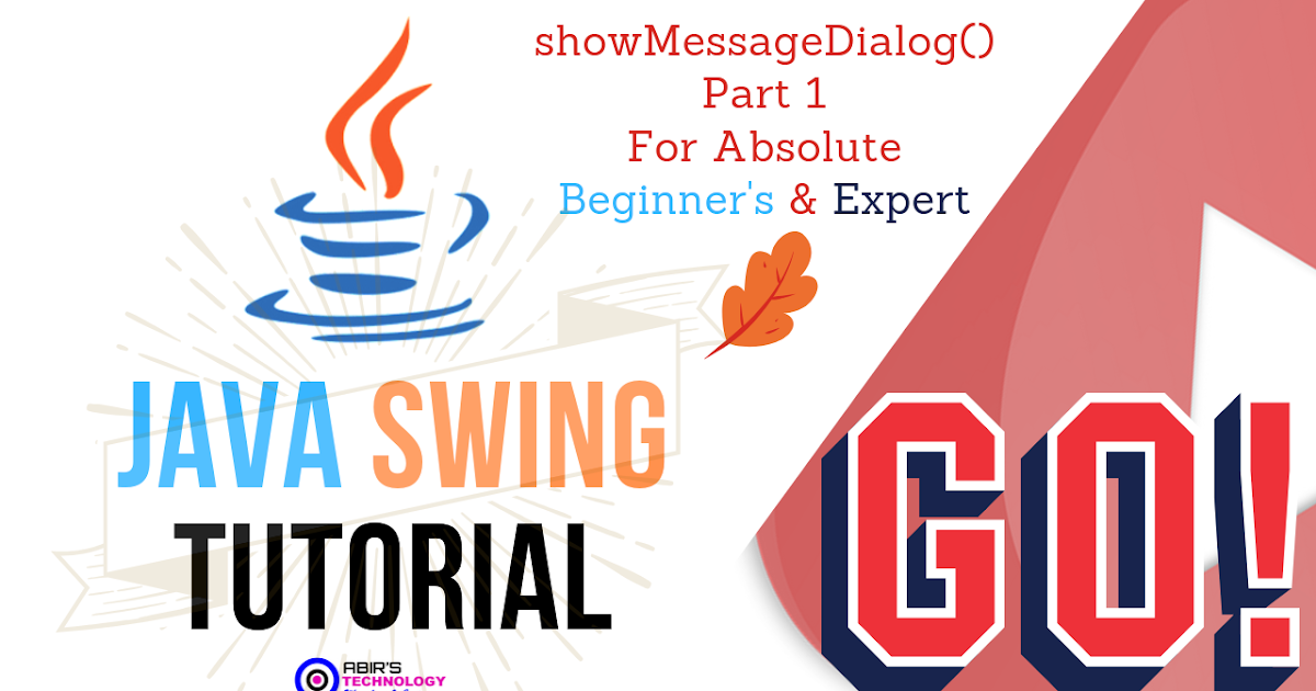 Java Swing Tutorial Gui Interface Explained Showmessagedialog Method