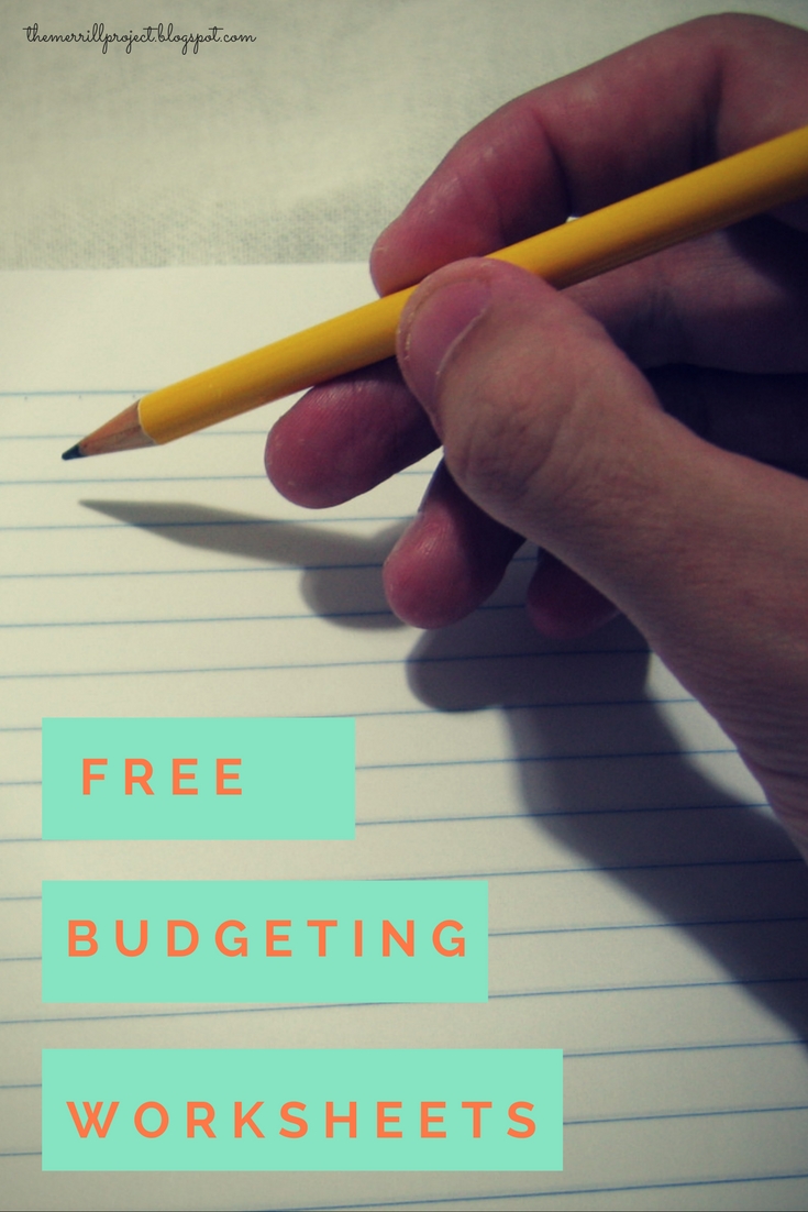 The Merrill Project: Free Budgeting Worksheets