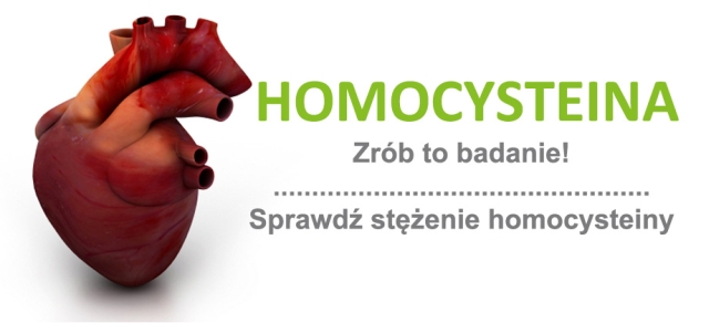 Twoje zdrowie - Twój wybór: Homocysteina