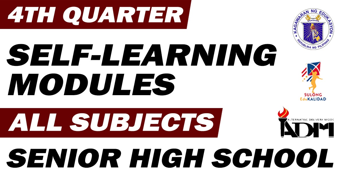 SHS: 4th Quarter Self-Learning Modules - DepEd Click
