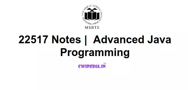 22517 Notes PDF | Advanced Java Programming | MSBTE 22517 Notes PDF | Advanced Java Programming | MSBTE