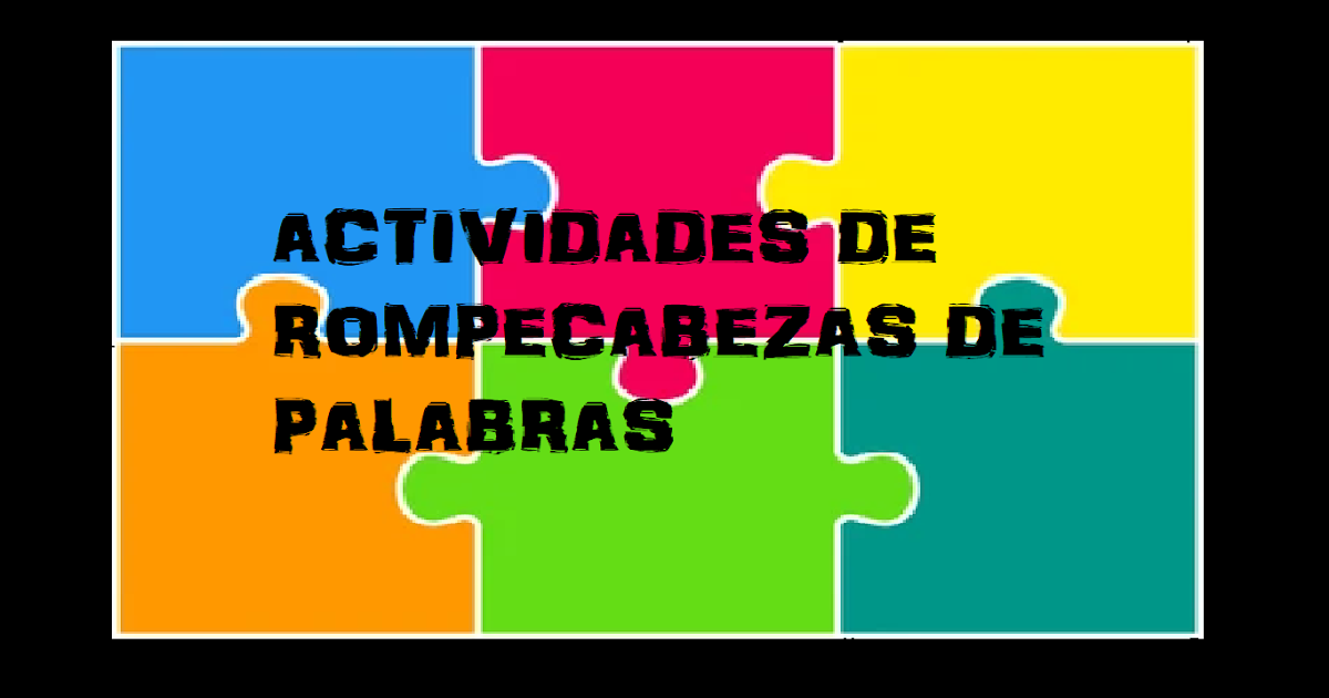ROMPECABEZAS DE PALABRAS | MATERIAL EDUCATIVO PRIMARIA