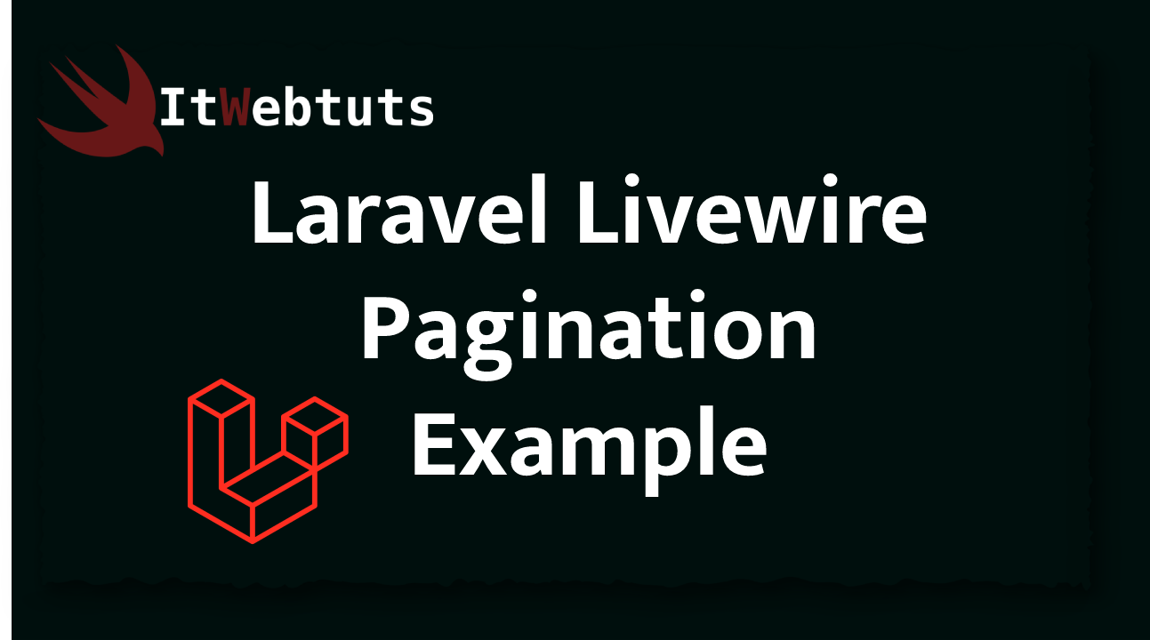 Laravel Livewire Pagination Example Laravel Livewire Pagination Example