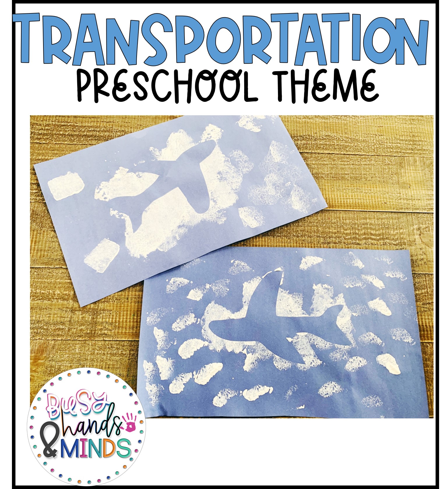 Transportation Preschool Theme | Busy Hands and Minds