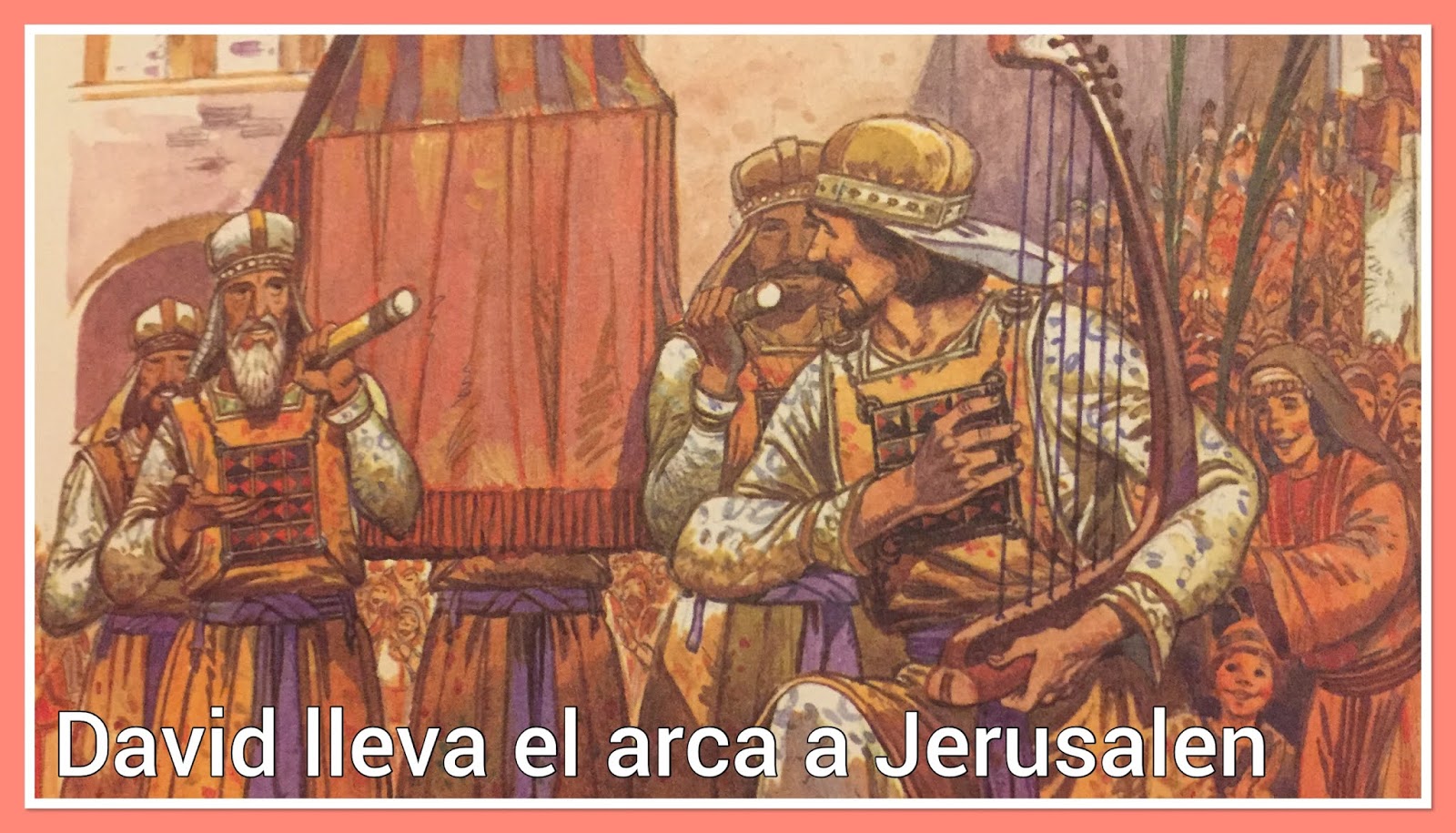 Cantos y Oraciones: David lleva el arca a Jerusalen | Historia de la Biblia 📖