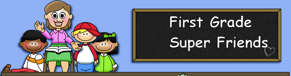 First Grade Super Friends