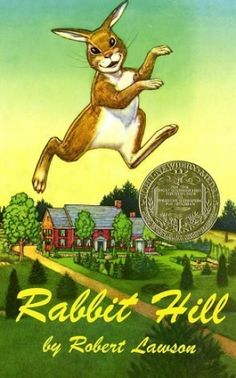 For Those About to Mock: Newbery Wayback Machine: Rabbit Hill, by ...