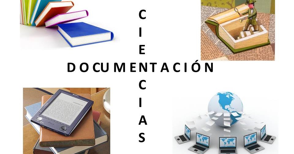 ¿Qué son las Ciencias de la Documentación?