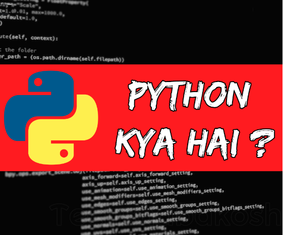 What Is Python In Hindi Python Kya Hai Python क्या है