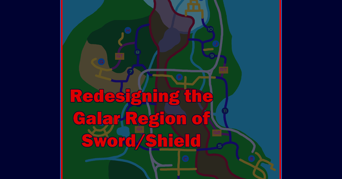DRM Blog: Redesigning the Galar Region of Pokémon Sword and Shield