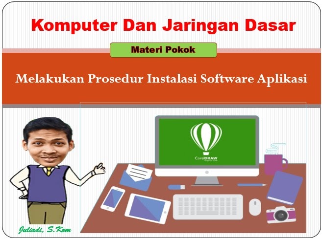 Prosedur Instalasi Software Aplikasi - Gabteck