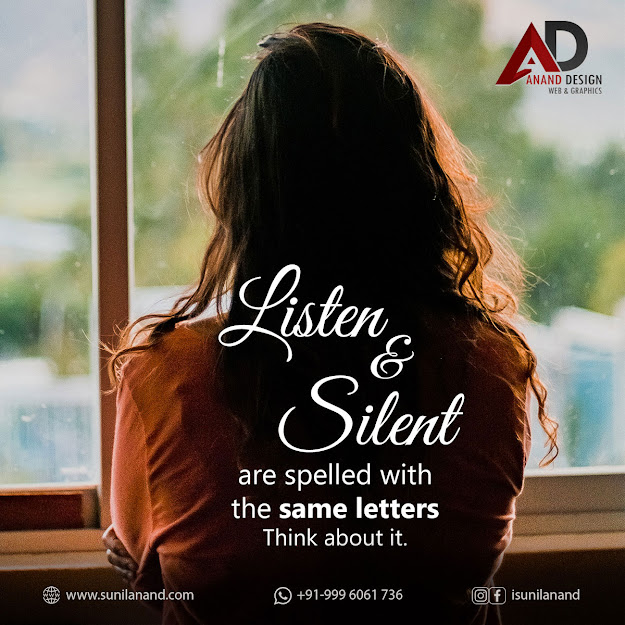 Motivational Gyan: Listen & Silent are spelled with the same letters