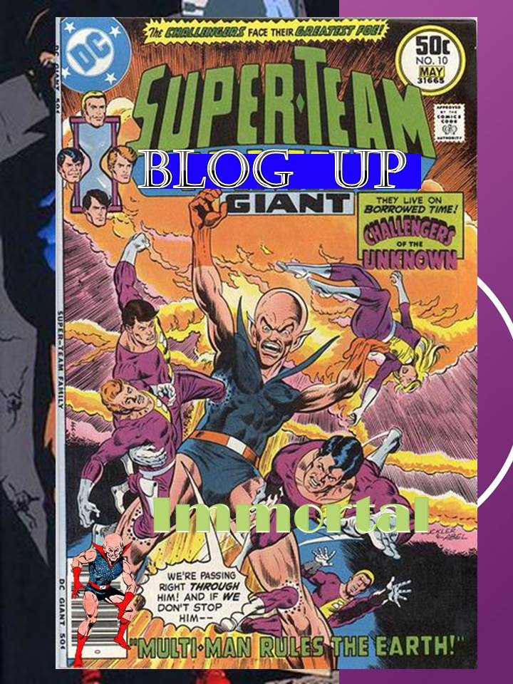 Dave's Comic Heroes Blog: The Immortal Foe Of The Challengers, Multi-Man