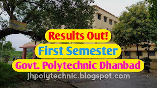GP Dhanbad First Semester Results Jharkhand Polytechnic Batch 2019-22