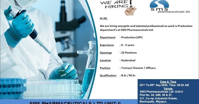 SMS Pharmaceuticals | Walk-in for Freshers and Experienced on 2 to 5 ...