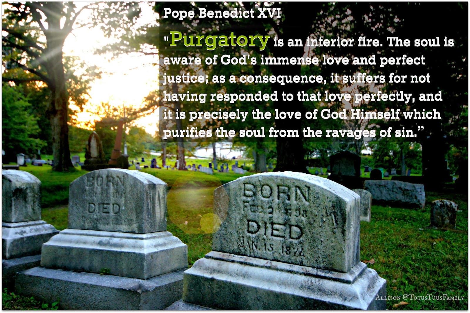 Purgatory & Praying For The Holy Souls - Totus Tuus Family & Catholic ...