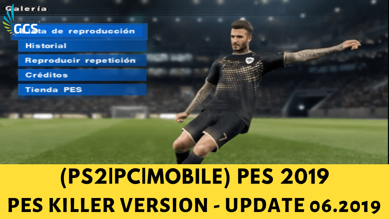 (PS2|PC|Mobile) PES 2019 Full Transfer 06.2019 - (Pes Killer Version ...
