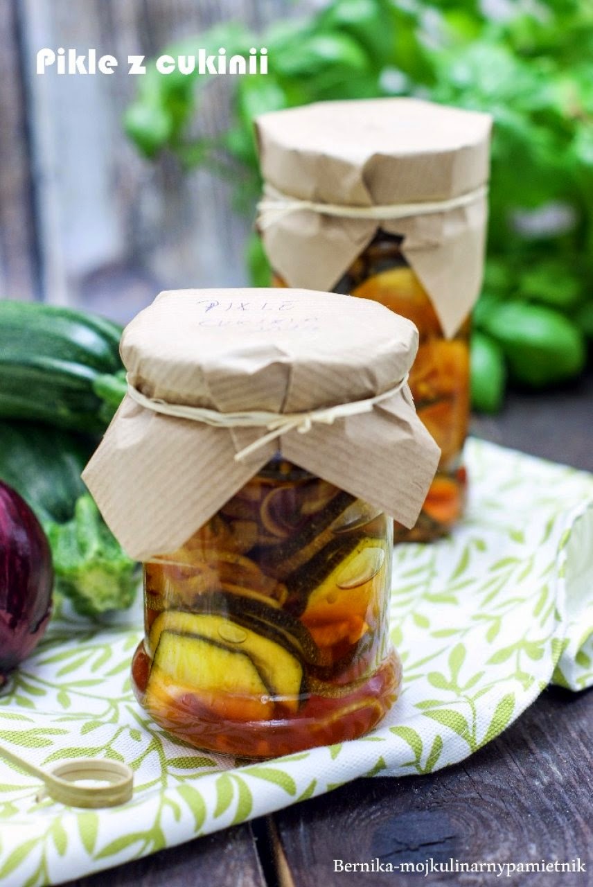 Pikle z cukinii | Bernika - mój kulinarny pamiętnik