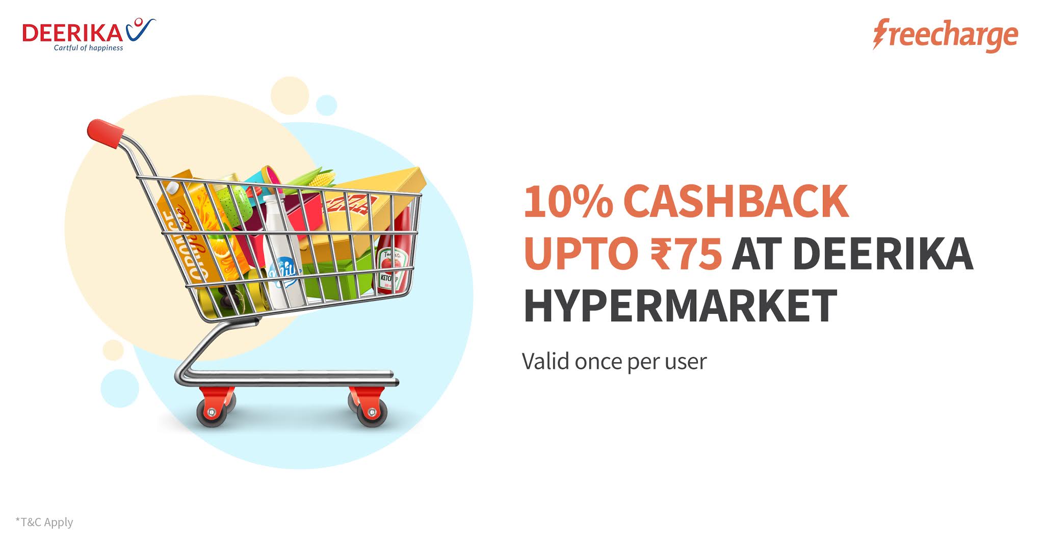 10% CASHBACK UPTO RS 75 AT DEERIKA HYPERMARKET